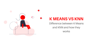 What Are The Main Difference Between K Means And KNN? - Buggy Programmer
